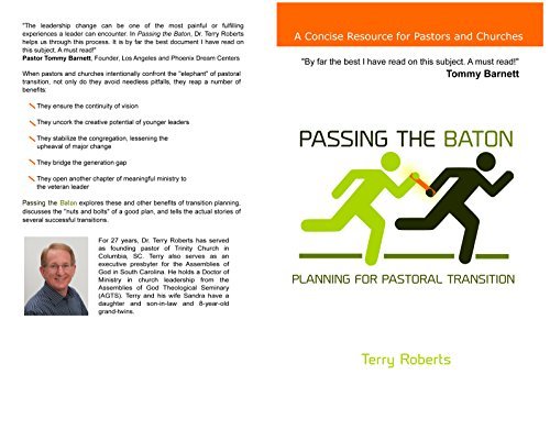Passing the Baton: Planning for Pastoral Transition by Terry Roberts ...
