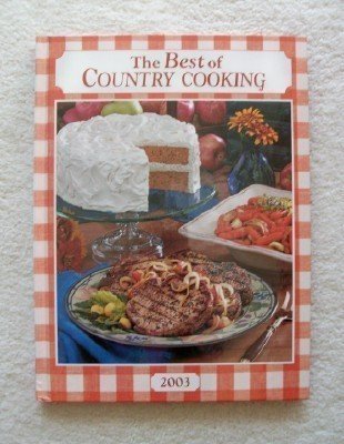 The Best of Country Cooking 2003 (Taste of Home) by Jean Steiner ...