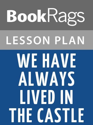 Lesson Plans We Have Always Lived in the Castle by BookRags | Goodreads
