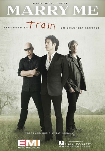 Marry Me (Sheet Music) by Train | Goodreads