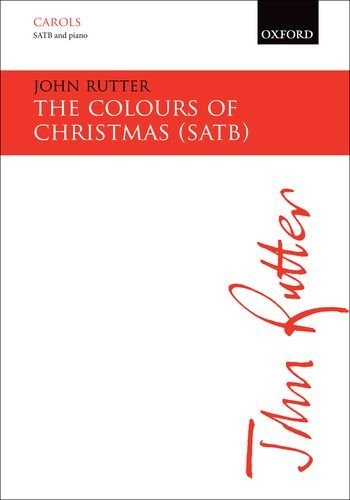 COLOURS OF CHRISTMAS CHANT by John Rutter | Goodreads