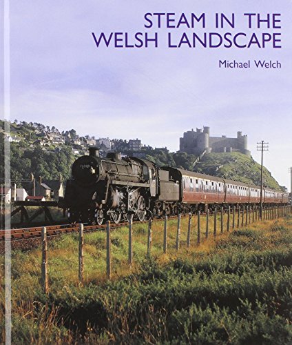 Steam in the Welsh Landscape by Michael Welch | Goodreads