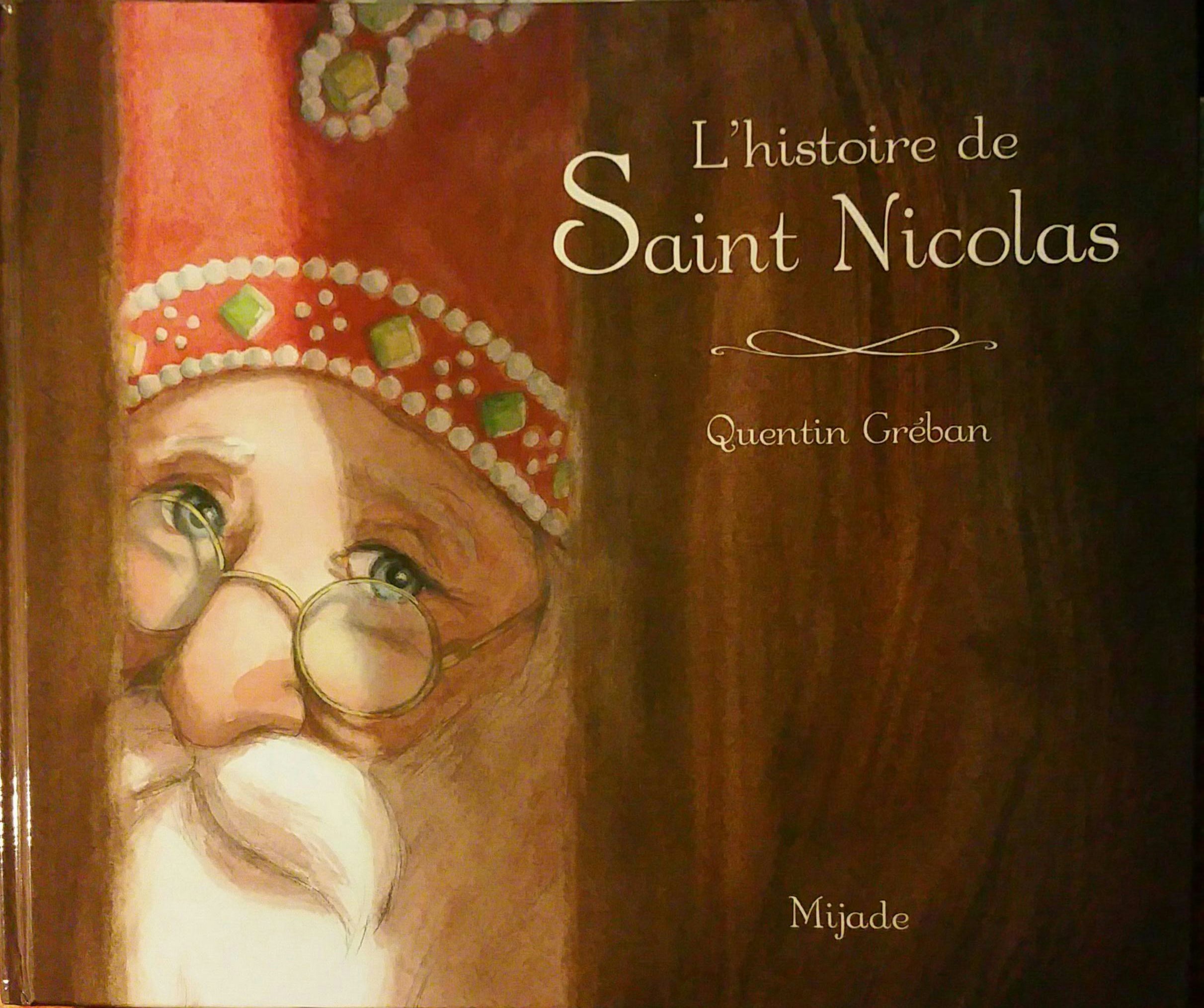 L'histoire de Saint Nicolas by Quentin Gréban | Goodreads