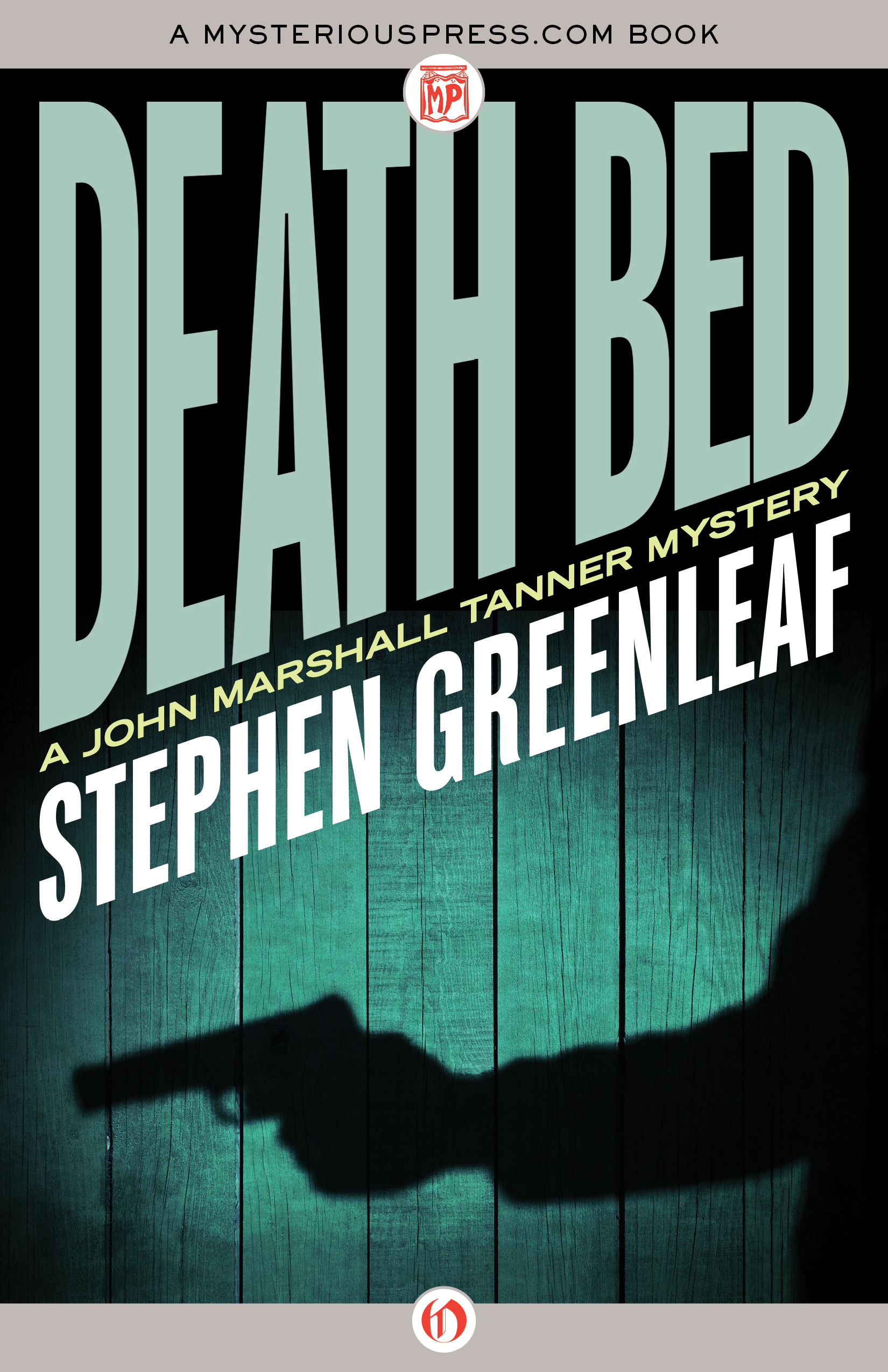 Death Bed by Stephen Greenleaf | Goodreads