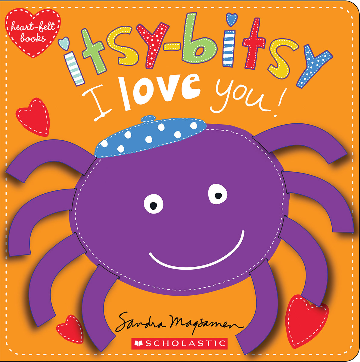 Itsy-Bitsy I Love You! (Heart-felt Books) by Sandra Magsamen | Goodreads