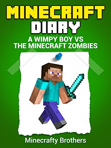 MINECRAFT: A Wimpy Boy vs the Minecraft Zombies by Minecrafty Brothers ...