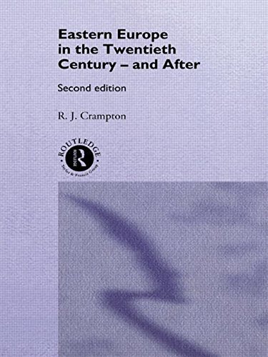 Eastern Europe in the Twentieth Century – And After by R. Crampton ...