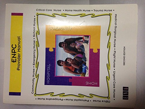 ENPC Provider Manual by Emergency Nurses Association | Goodreads