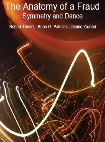 The Anatomy of a Fraud: Symmetry and Dance by Robert Trivers | Goodreads