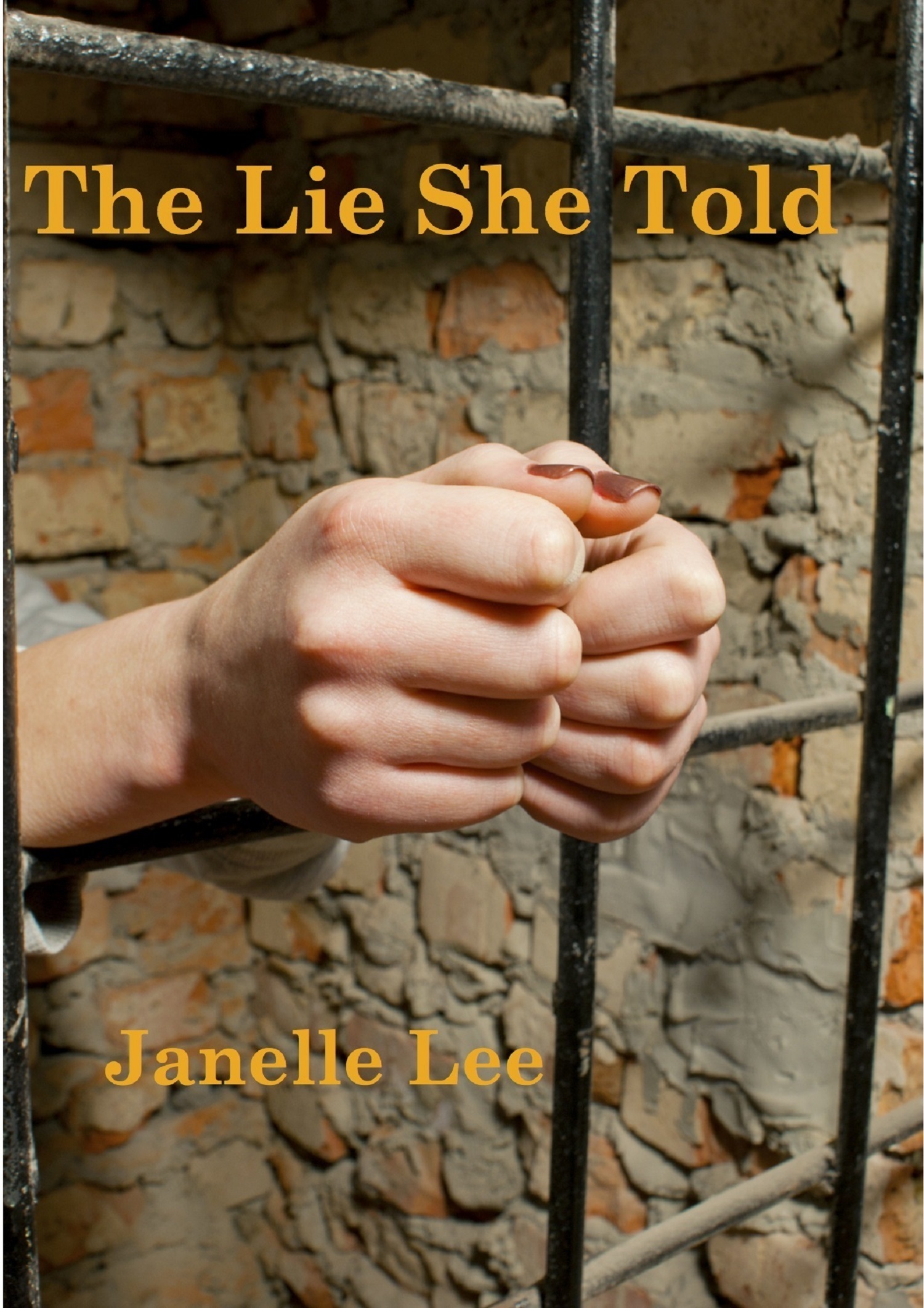 The Lie She Told by Janelle Lee | Goodreads