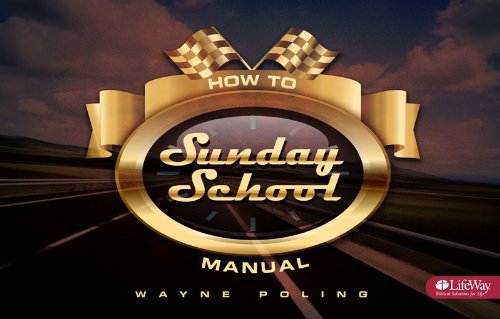 How to Sunday School Manual by Wayne Poling | Goodreads
