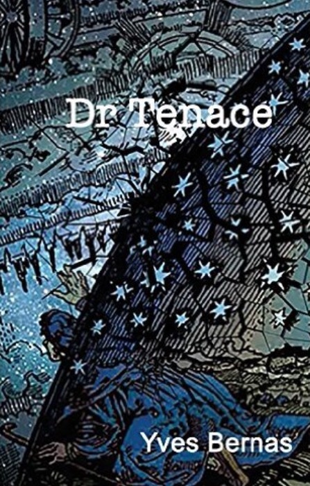 Dr. Tenace by Yves Bernas | Goodreads