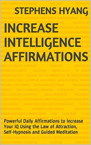 Increase Intelligence Affirmations: Powerful Daily Affirmations to ...
