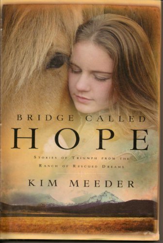 Bridge Called Hope by Kim Meeder | Goodreads