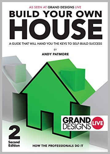 Build Your Own House: Edition 2 by Andy Patmore | Goodreads