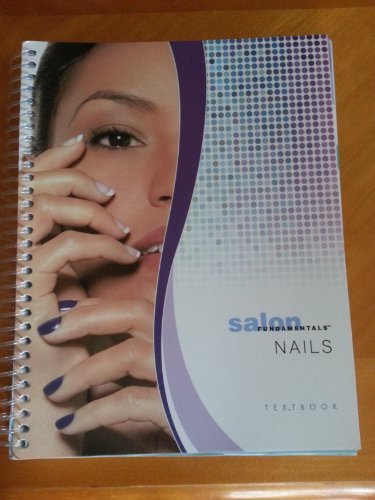 Salon Fundamentals Nails Textbook by Salon Fundamentals | Goodreads