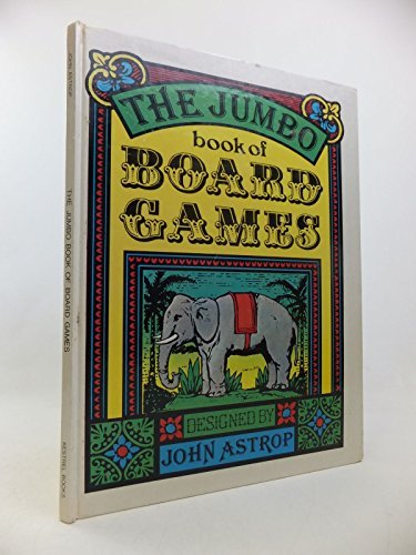 The Jumbo Book Of Board Games by John Astrop | Goodreads