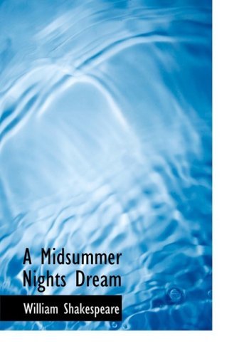 A Midsummer Nights Dream by William Shakespeare | Goodreads