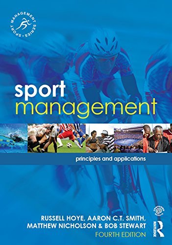 Sport Management: Principles and Applications by Russell Hoye | Goodreads