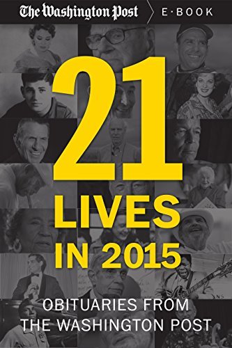 21 Lives in 2015: Obituaries from The Washington Post by The Washington ...