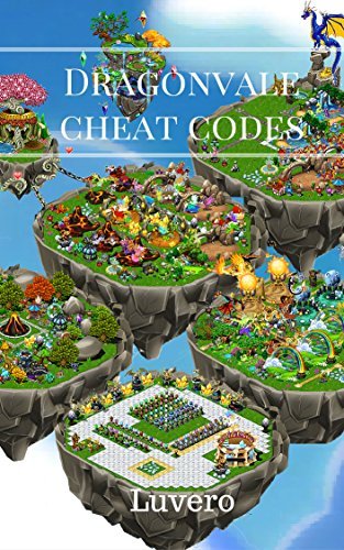 Dragonvale cheat codes by Luvero | Goodreads