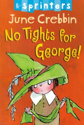 No Tights for George by June Crebbin | Goodreads