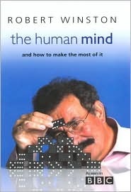The Human Mind by Robert Winston | Goodreads