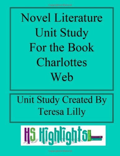 Novel Literature Unit Study for the Book Charlottes Web by Teresa Lilly ...
