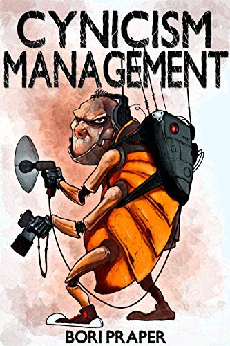 Cynicism Management by Bori Praper | Goodreads