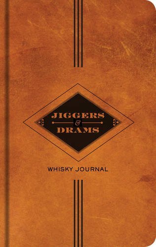Jiggers and Drams: Whisky Journal by Carlo DeVito | Goodreads