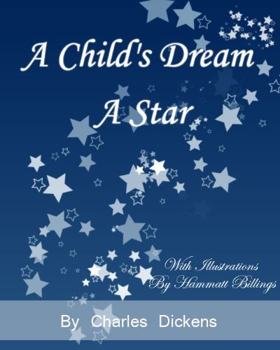 A child's dream of a star (Illustrated) by Charles Dickens | Goodreads
