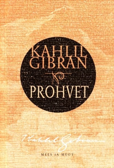 Prohvet by Kahlil Gibran | Goodreads
