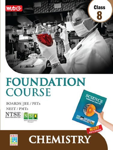 MTG Foundation Course for Class 8 - Chemistry by MTG Editorial Board ...