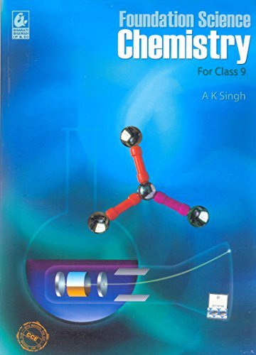 Foundation Science Chemistry for Class - 9 by A.K. Singh | Goodreads