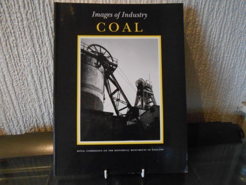 Images of Industry : Coal by R.C.N. Thornes | Goodreads
