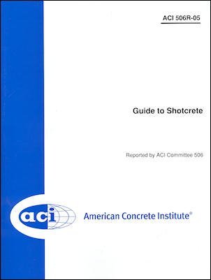 Guide to Shotcrete ACI 506R-05 by American Concrete Institue by ACI ...