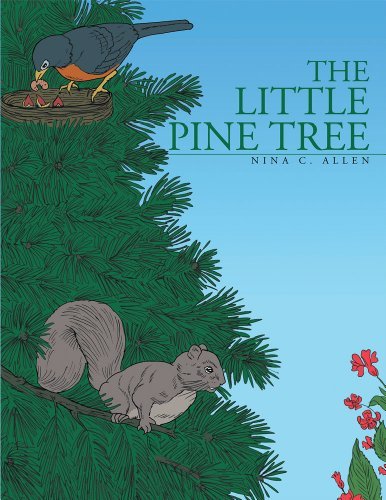 THE LITTLE PINE TREE by Nina C. Allen | Goodreads