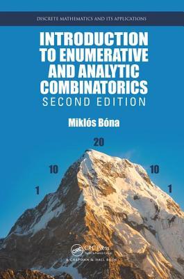 Introduction to Enumerative and Analytic Combinatorics by Miklos Bona | Goodreads