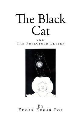 The Black Cat and the Purloined Letter by Edgar Allan Poe | Goodreads