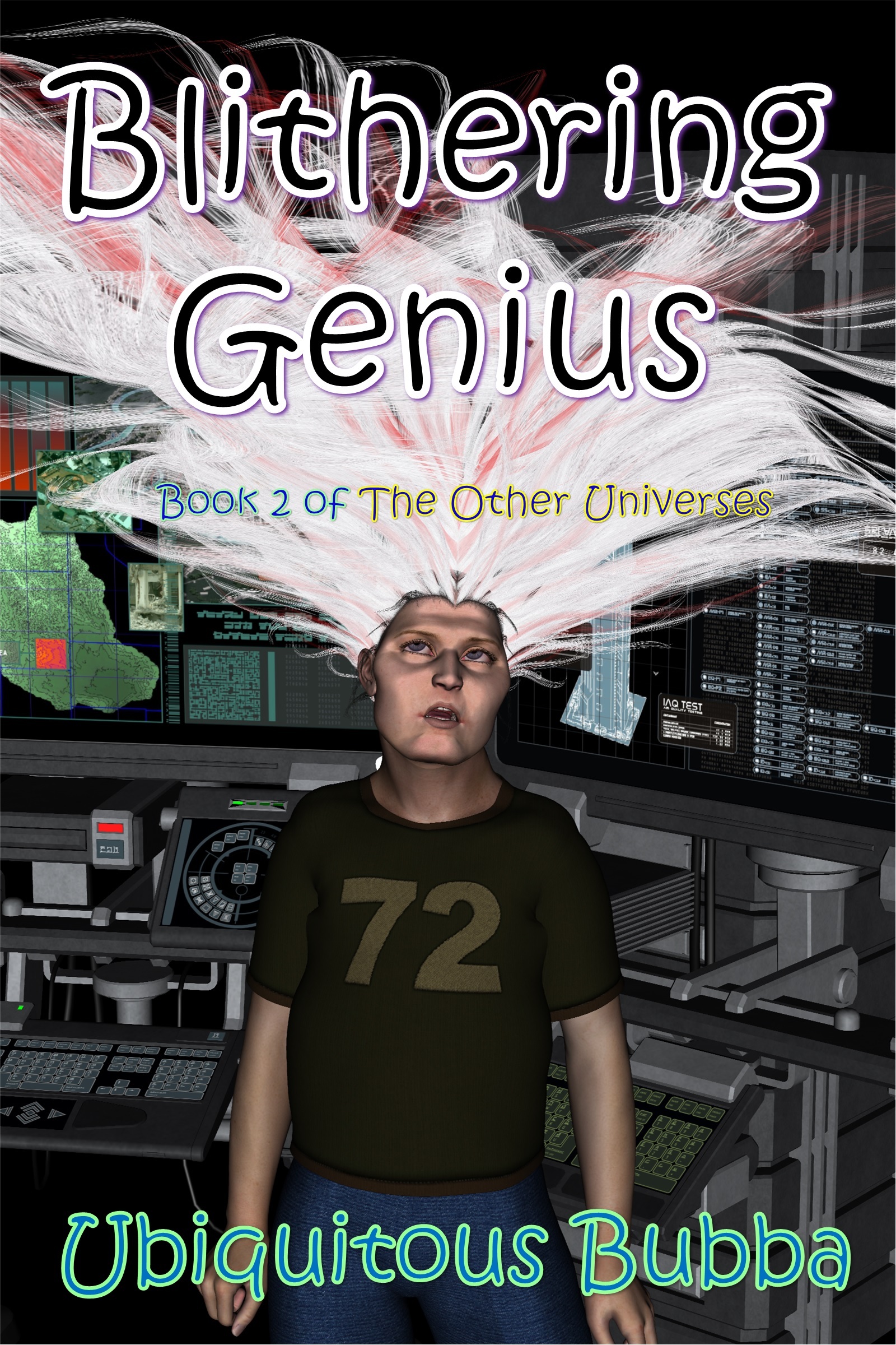 Blithering Genius by Ubiquitous Bubba | Goodreads