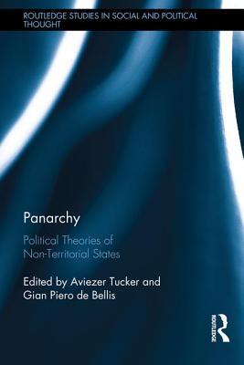 Panarchy: Political Theories of Non-Territorial States by Aviezer ...
