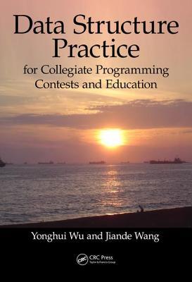 Data Structure Practice: for Collegiate Programming Contests and ...