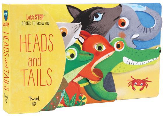 Heads and Tails (Let's STEP Books to Grow On) by Madeleine Deny | Goodreads