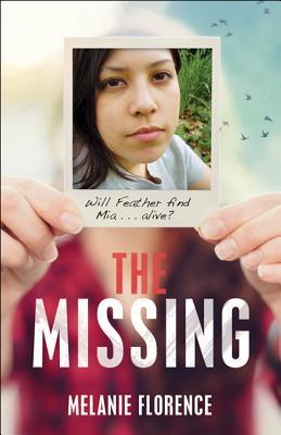 The Missing by Melanie Florence | Goodreads
