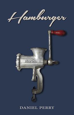 Hamburger by Daniel Perry | Goodreads