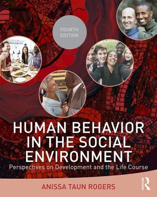 Human Behavior in the Social Environment: Perspectives on Development ...