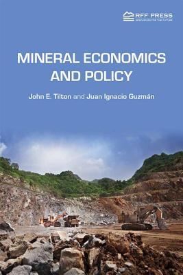 Mineral Economics and Policy by John E. Tilton | Goodreads