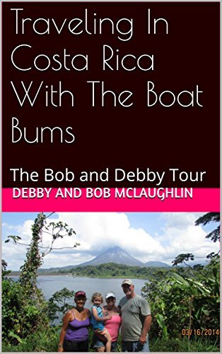Creating Your Own Costa Rican Adventure: The Bob and Debby Tour Updated ...