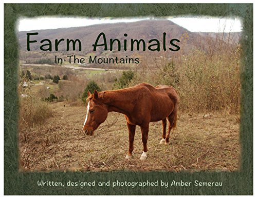 Farm Animals in the Mountains by Amber Semerau | Goodreads