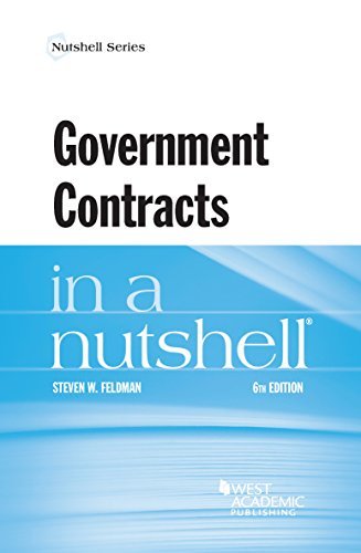 Government Contracts in a Nutshell by Steven Feldman | Goodreads
